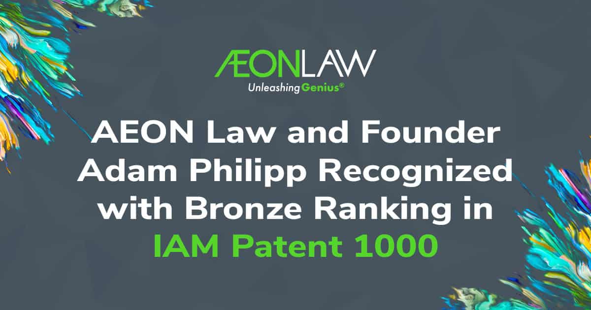 Both AEON Law and Founder Adam Philipp Receive “Bronze” Distinction in ...